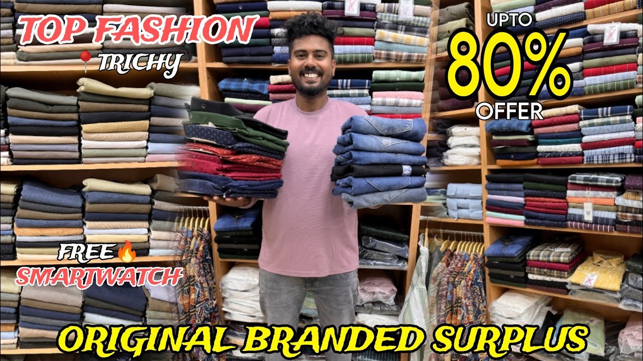 திருச்சியை கலக்கும் ORIGINAL BRANDED SURPLUS CLOTHING Showroom - Top ...