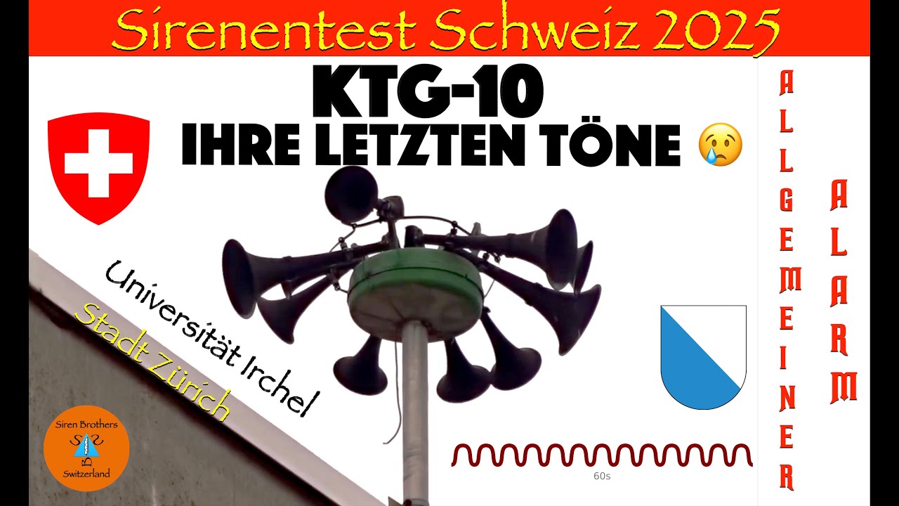 Sirenentest Schweiz 2025 | KTG-10 und ihre letzten Töne | Uni Irchel ...