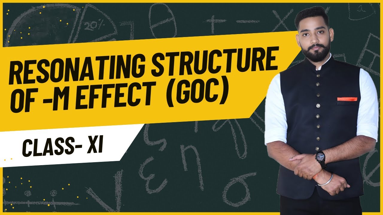 RESONATING STRUCTURE OF -M EFFECT II GOC II CLASS- 11 - YouTube