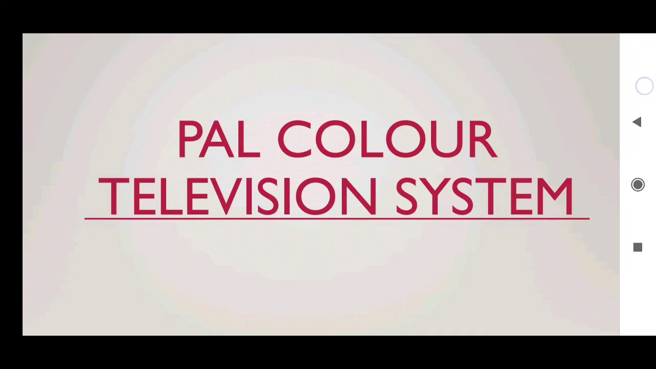 PAL COLOUR TELEVISION SYSTEM - YouTube