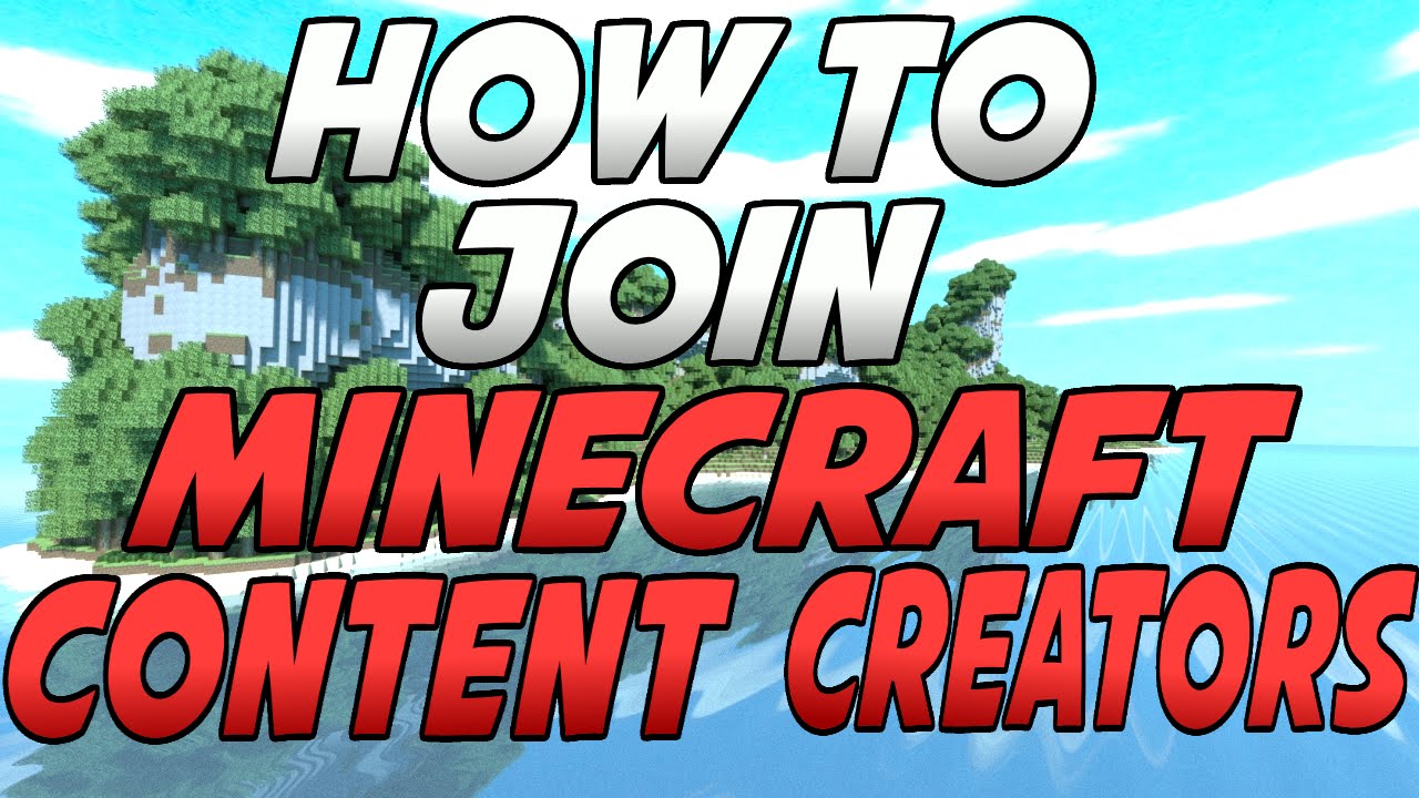 How To Join Minecraft Content Creators! - YouTube