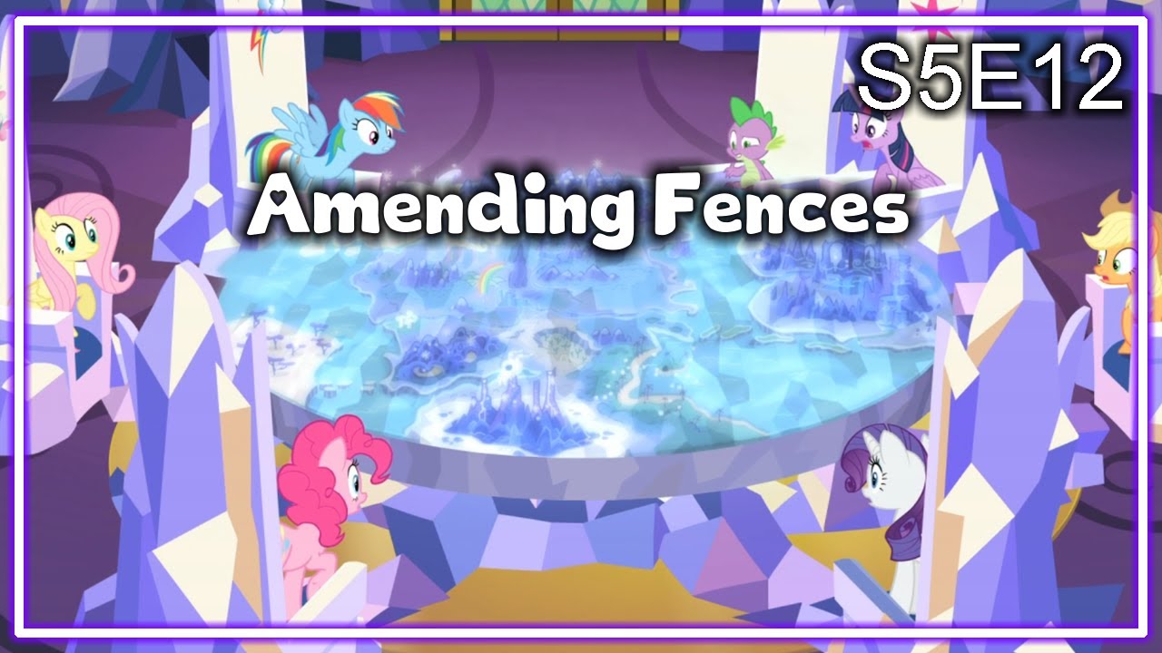 My Little Pony Streaminations S5E12: Amending Fences, Part 1 - YouTube
