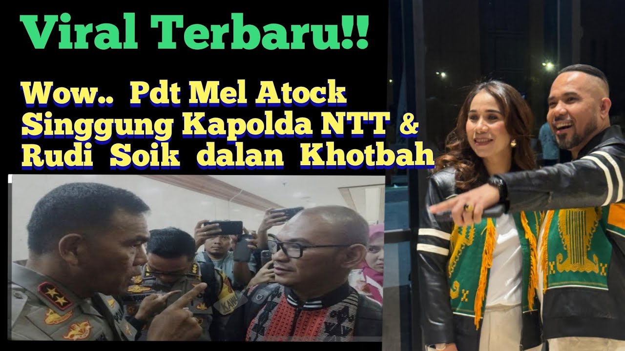 Wow.. Pdt Mel Atock Singgung Kapolda NTT & Rudi Soik dalam Khotbah ...