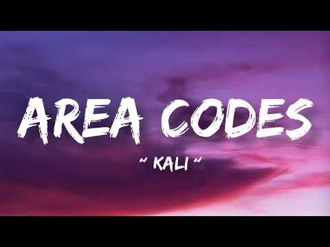 Kali - Area codes (Lyrics). - YouTube