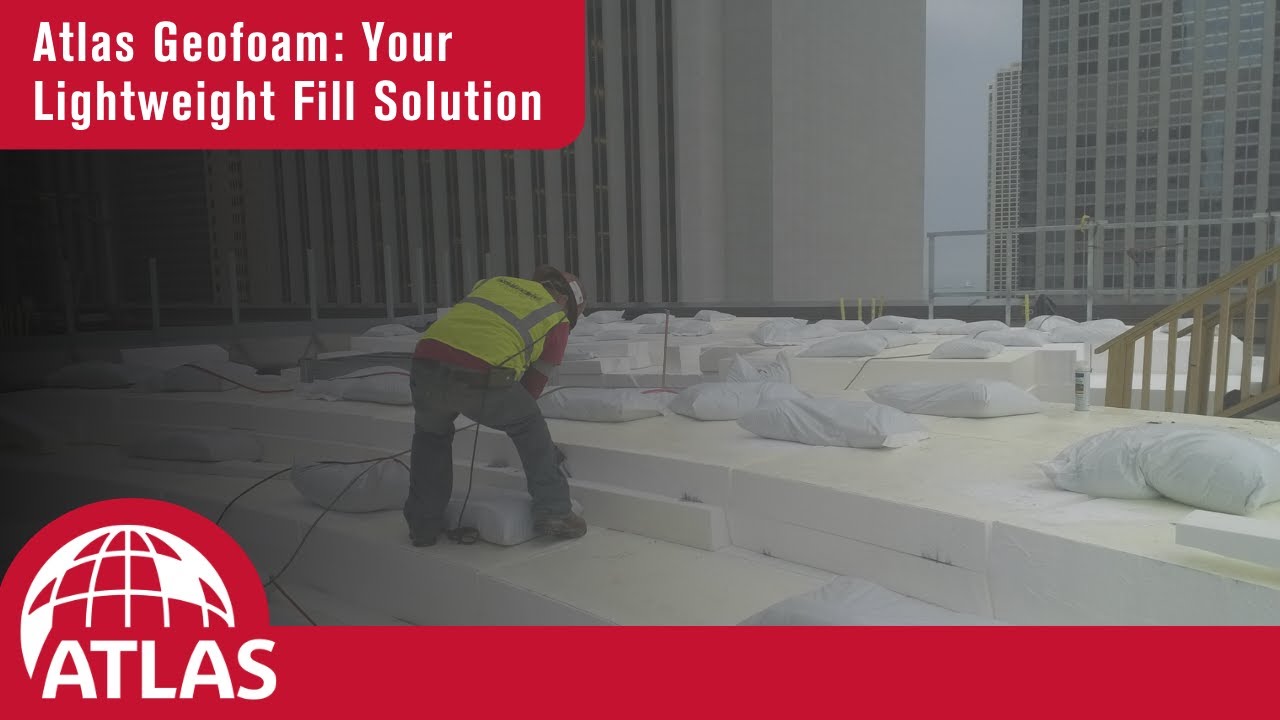 Atlas Geofoam: Your Lightweight Fill Solution - YouTube
