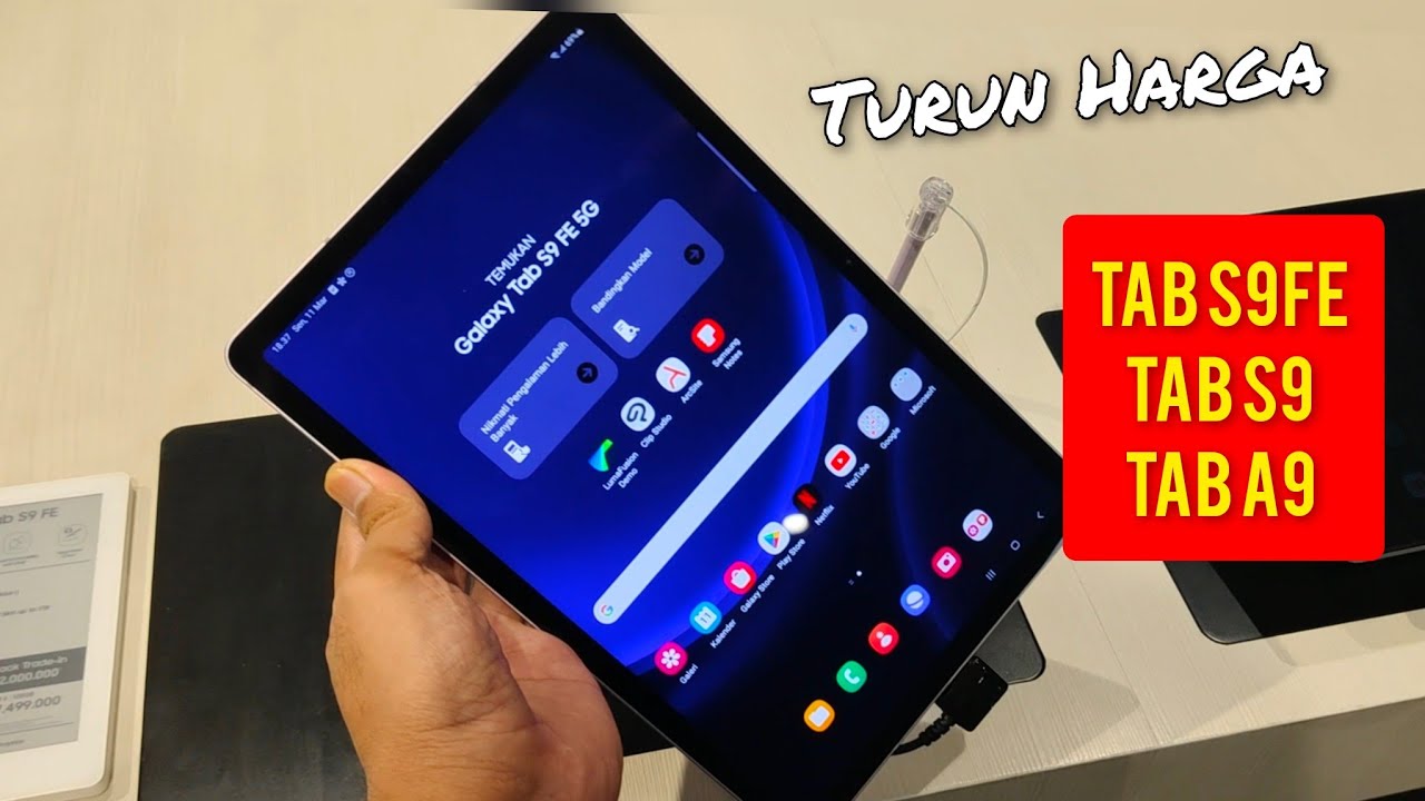 Daftar Harga Tablet Samsung, Samsung Tab S9Fe, Tab S9 dan Tab A9 Turun ...
