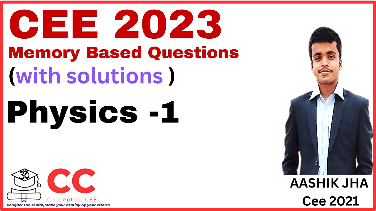 Cee 2023 PHYSICS 1 - YouTube
