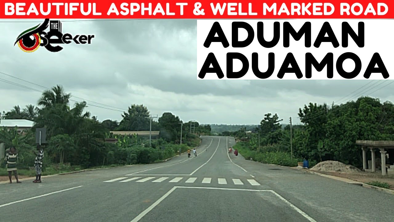 Beautiful Asphalt & Road Markings at Aduman and Aduamoa Township in ...