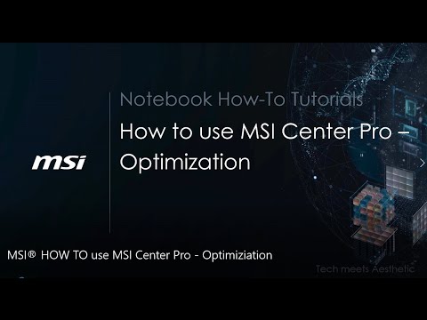 MSI® HOW TO use MSI Center Pro - Optimization on MSI notebook - YouTube
