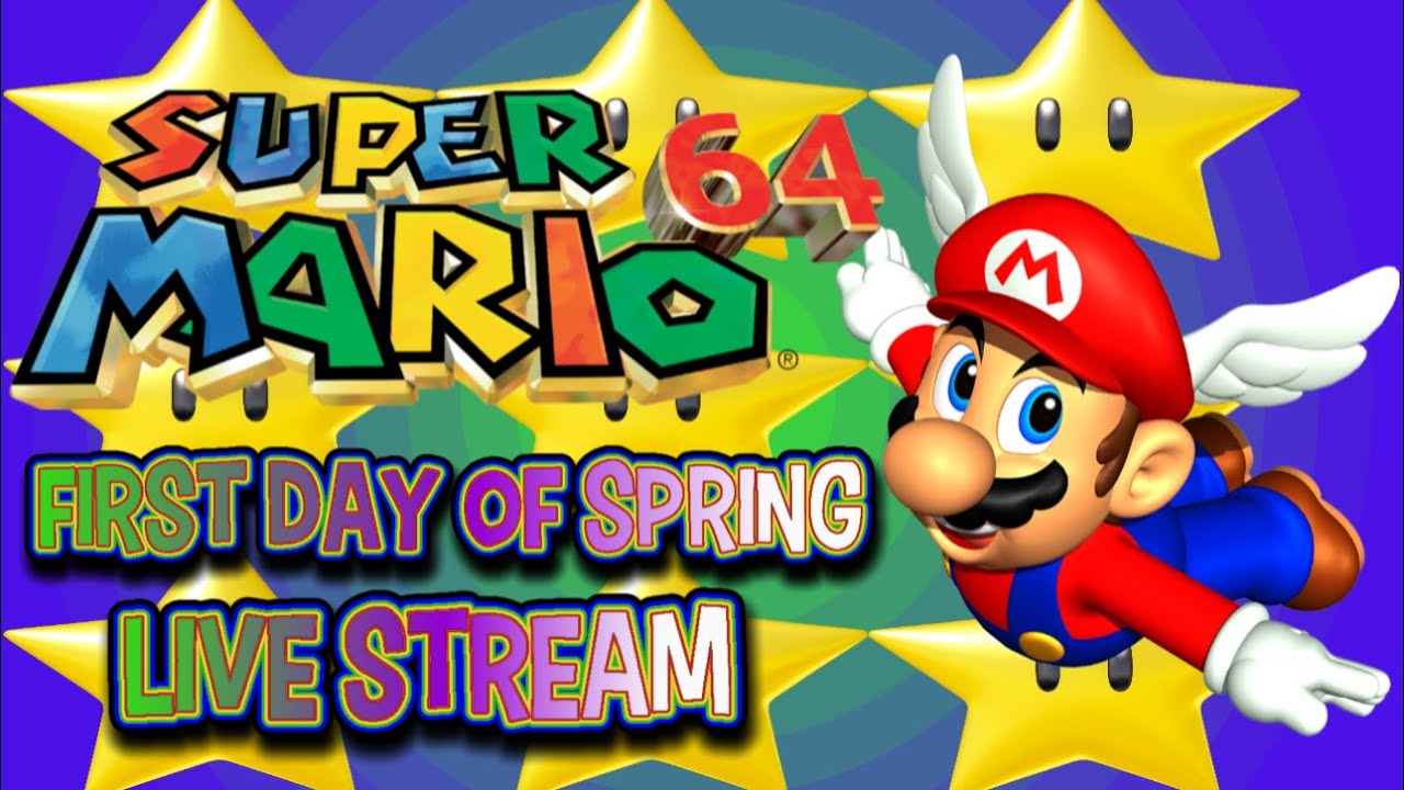 First day of Spring live stream- Super Mario 64 - YouTube