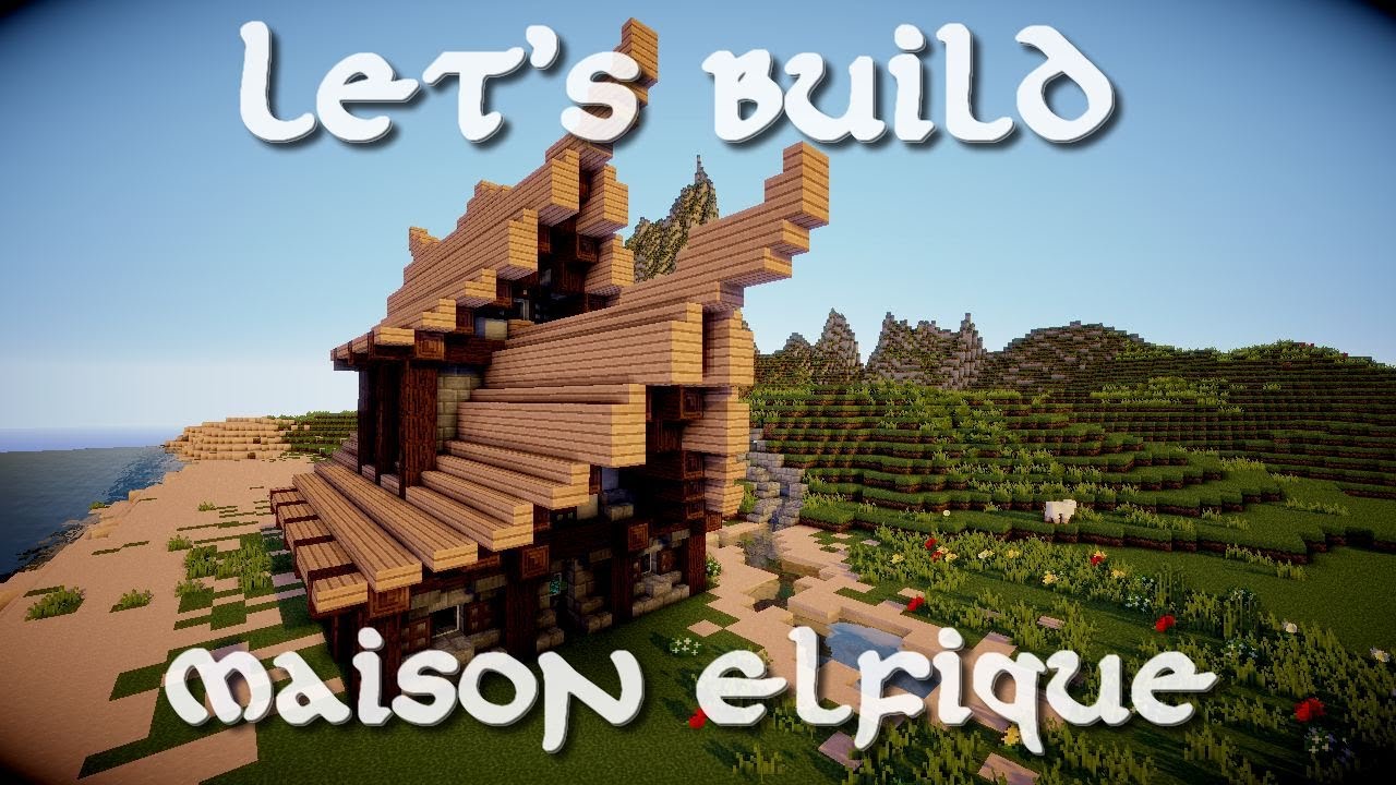 Let's Build: Maison Elfique #1 | Maison Simple - YouTube