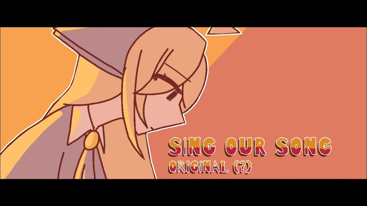 Sing Our Song • Original Animation Meme [Flipaclip] - YouTube