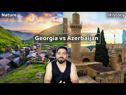 Georgia vs Azerbaijan | Find out which country best budget-friendly destination for your next trip?