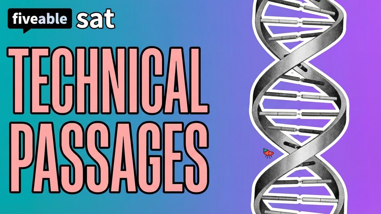 SAT - Q&A: Technical & Science Passage Strategies | Fiveable Cram Archive