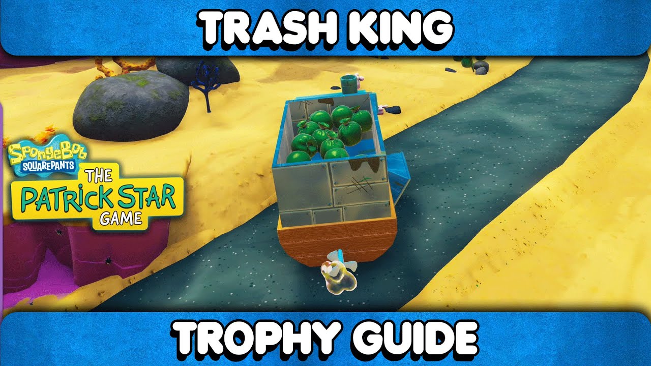 The Patrick Star Game - Trash King Trophy/Achievement Guide - YouTube