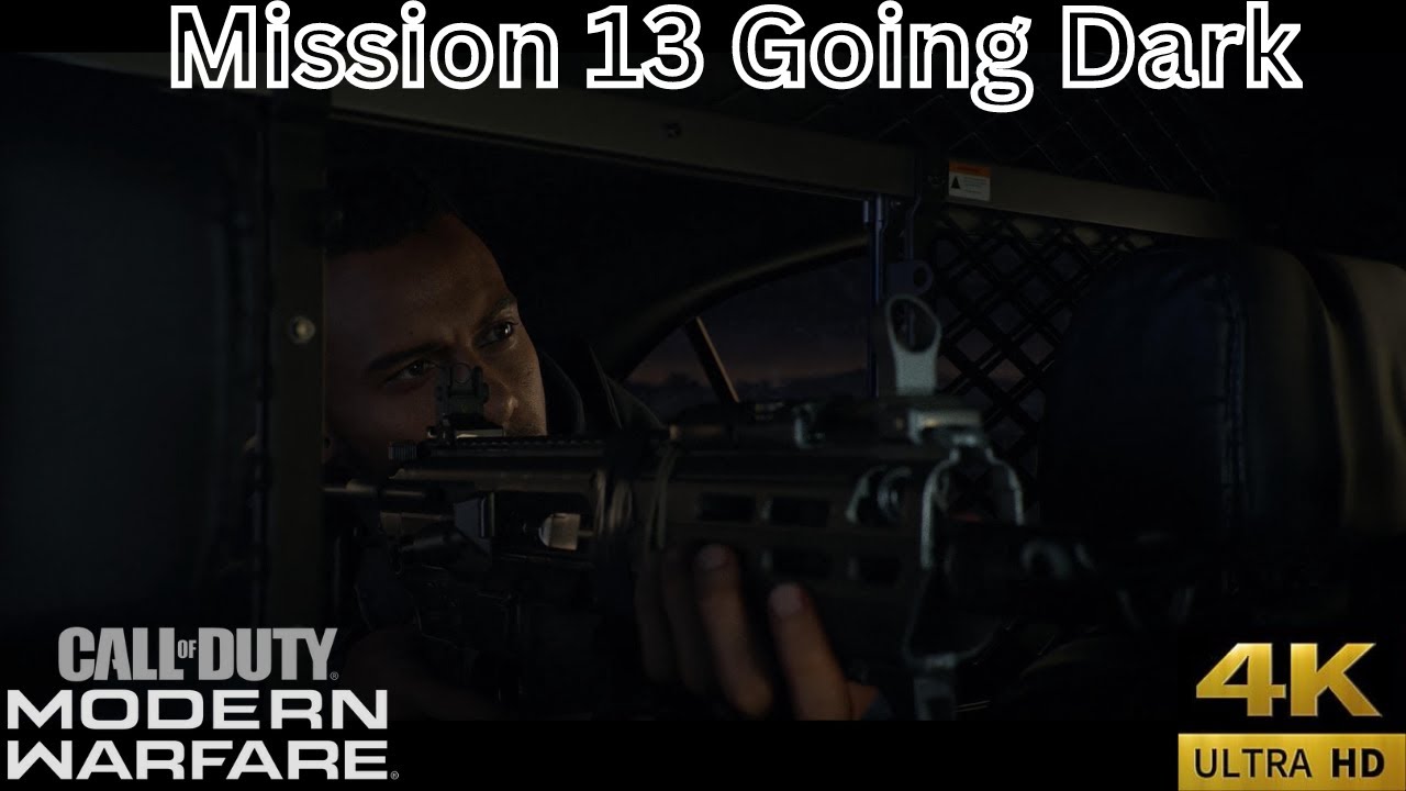 Call of Duty Modern Warfare Mission 13 Going Dark Gameplay Walkthrough ...