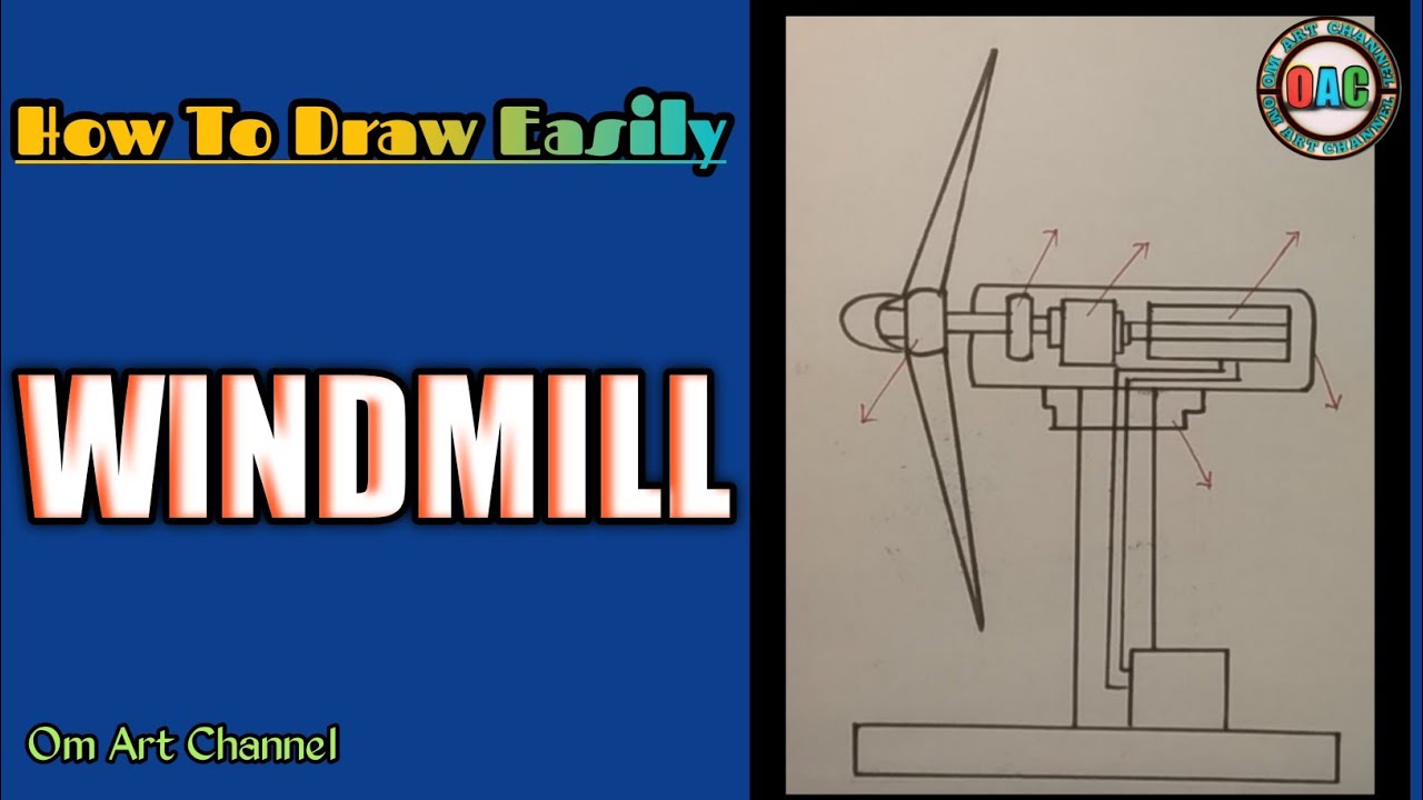 how to draw windmill step by step | windmill diagram | windmill drawing ...