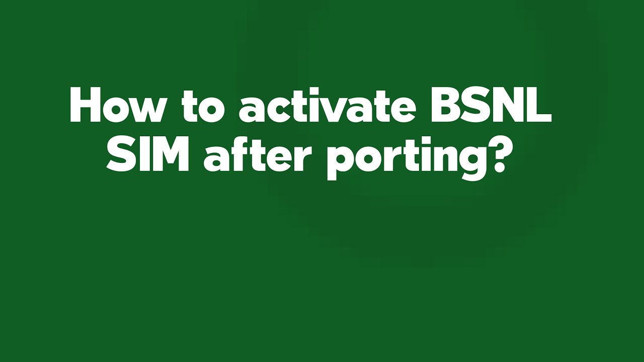 How to activate BSNL SIM after porting? - YouTube