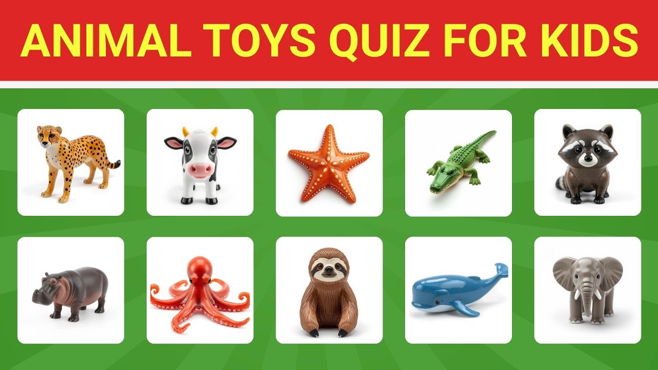 Animal Toys Quiz for Kids | Guess 50 Animals | Children’s Picture Test ...