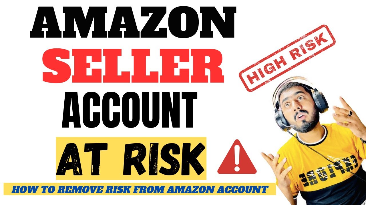 Amazon Seller Account is At Risk | How to Recover Amazon Account Health ...