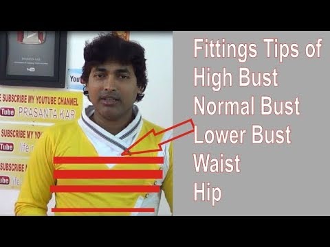 how to know perfect high bust , normal bust , waist , hip fittings tips ...