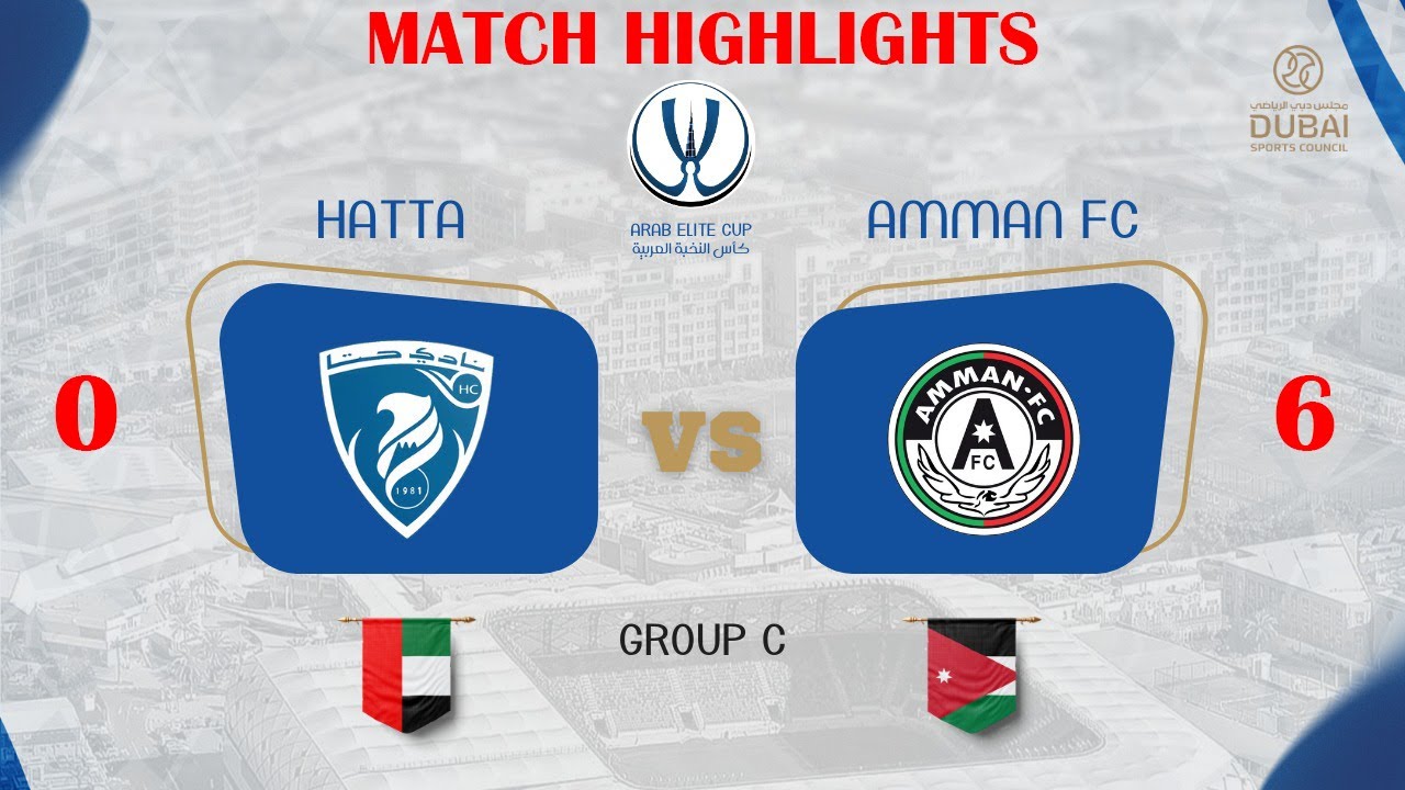 AEC24-U15 - Day 2 Match Highlights - HATTA (UAE) vs AMMAN FC (JOR ...
