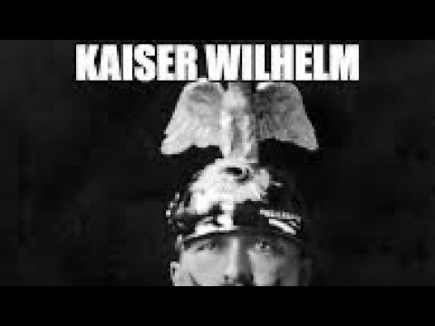 Kaiser Wilhelm memes. - YouTube