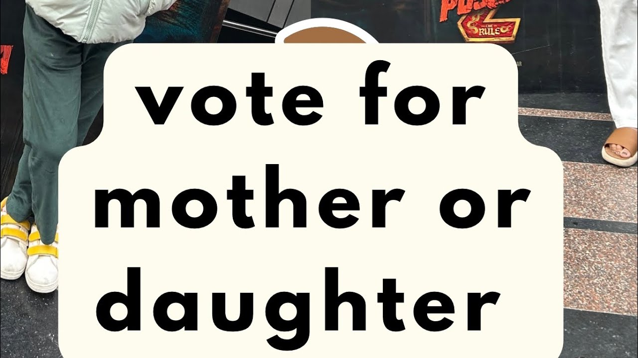 Voting line start now guys vote for mother or daughter - YouTube