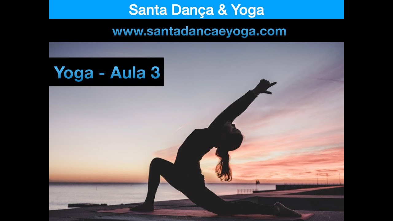 Yoga Aula 3 - YouTube