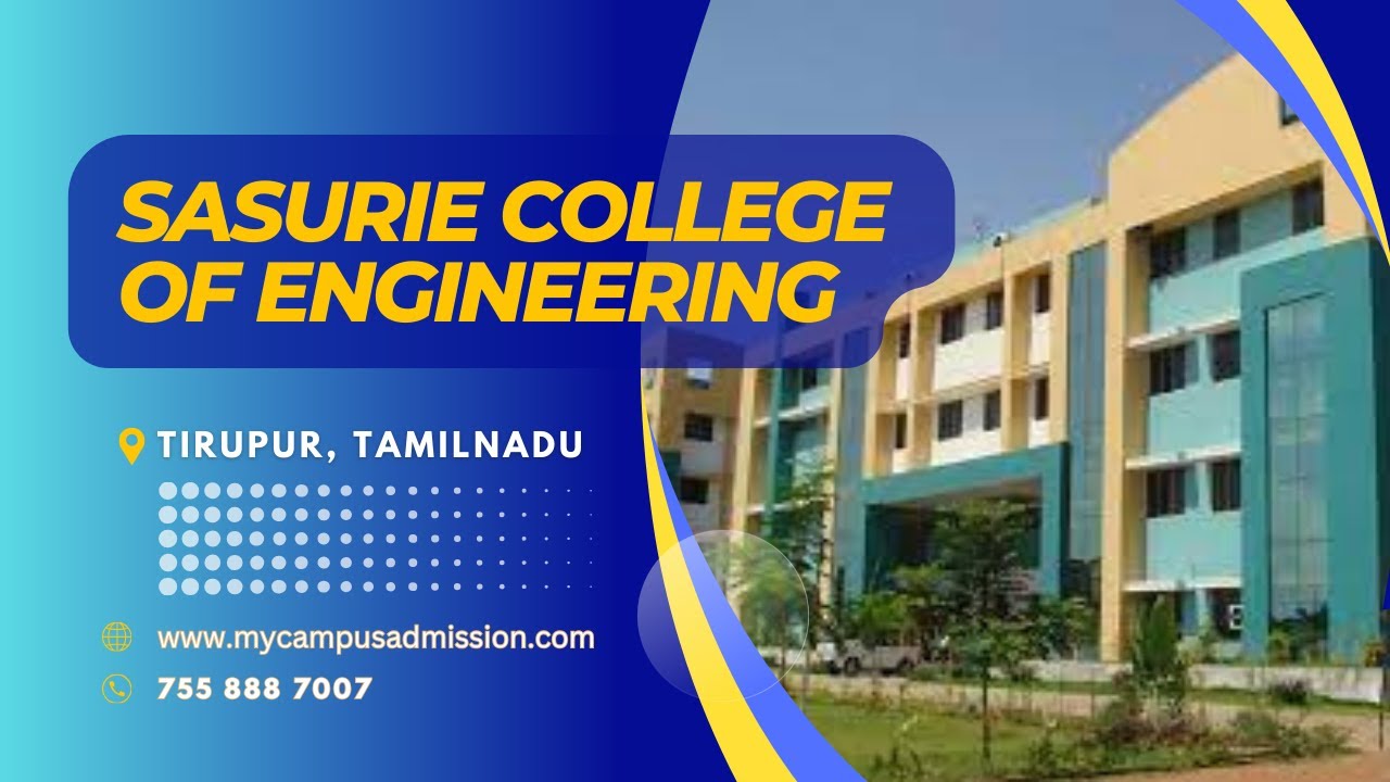 Sasurie College of Engineering - Tirupur | Engineering Colleges in Tamil Nadu - YouTube