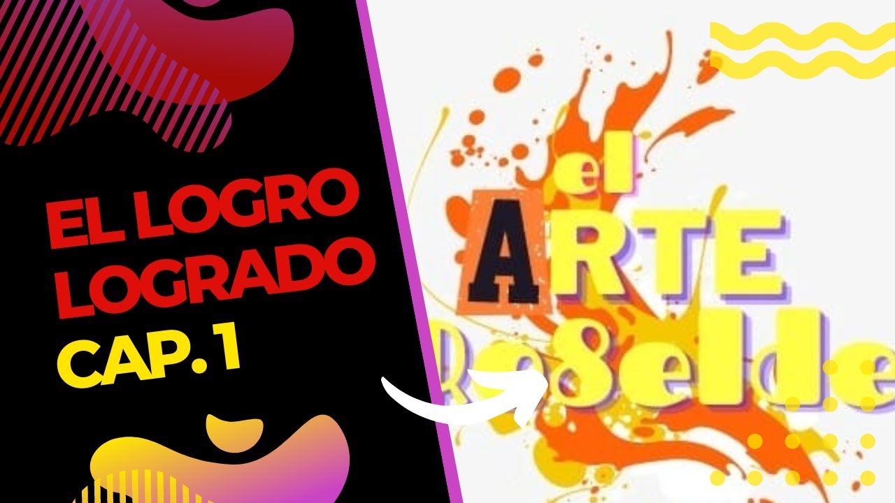 Arte Re8elde veinte-24 cap. 1 "El logro logrado" - YouTube