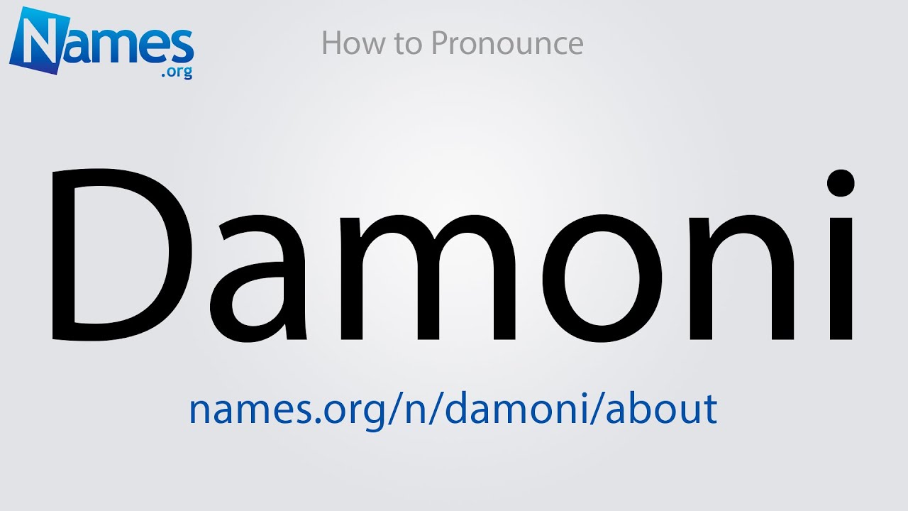 How to Pronounce Damoni - YouTube