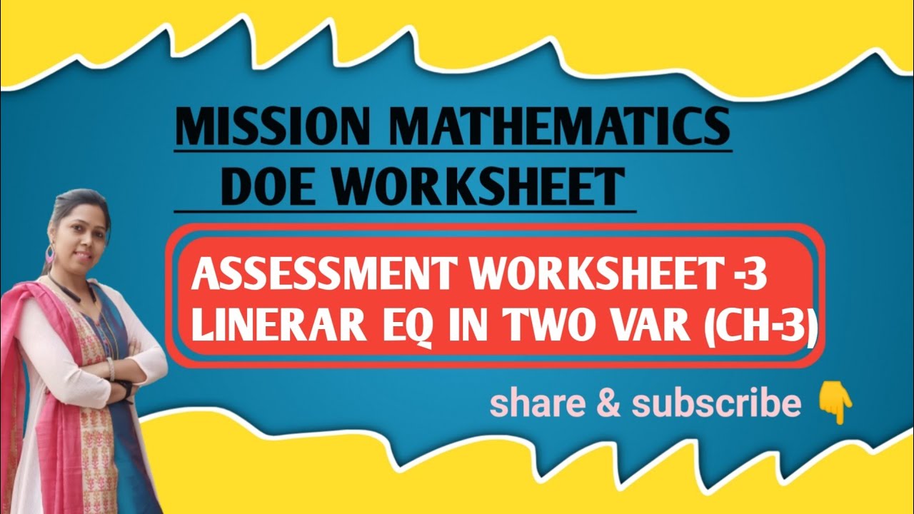 #MISSION MATHEMATICS ASSESSMENT WORKSHEET -3|CH-3|CLASS-10|LINEAR EQUATION IN TWO VARIABLES(IMP ...