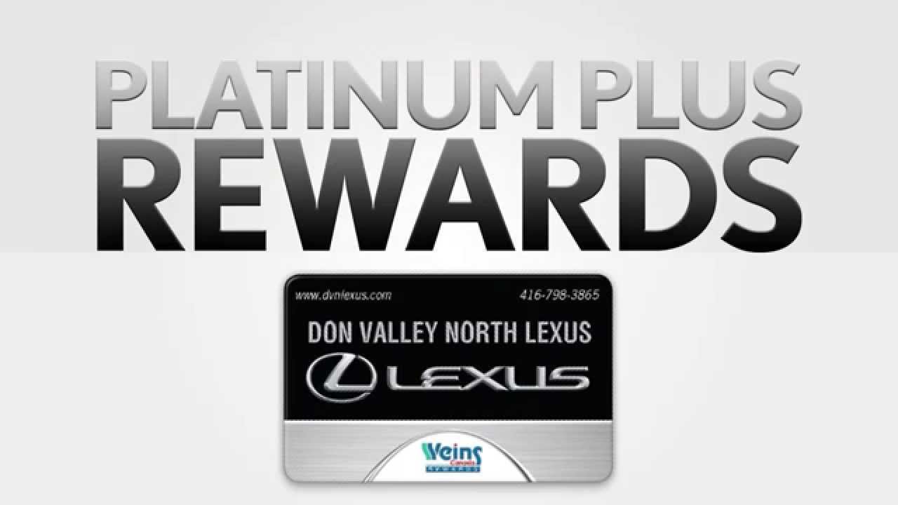 Platinum Plus Rewards at Don Valley North Lexus Markham, Ontario - YouTube