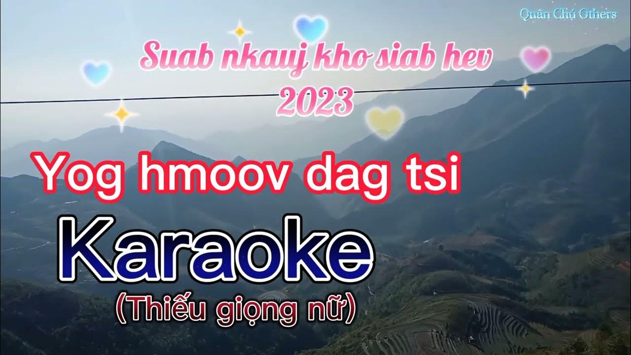 Yog hmoov dab tsi _(Karaoke) Thiếu giọng nữ . - YouTube