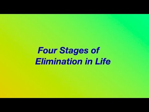 4 Stages of Elimination in life - YouTube