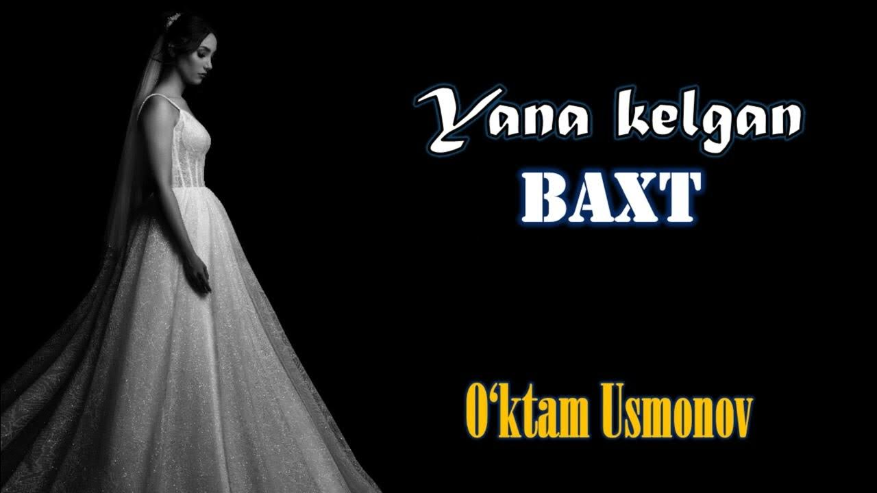 Yana kelgan baxt. O‘ktam Usmonov. (hikoya) - YouTube