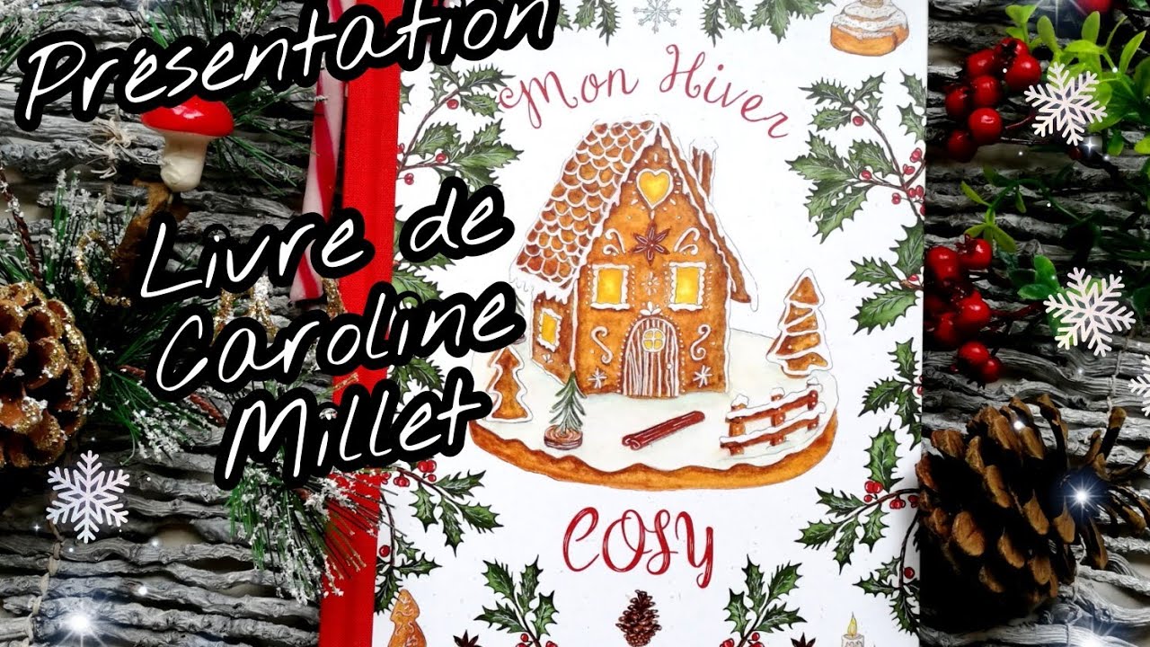 Présentation livre: Mon hiver Cosy de Caroline Millet (Caro From ...