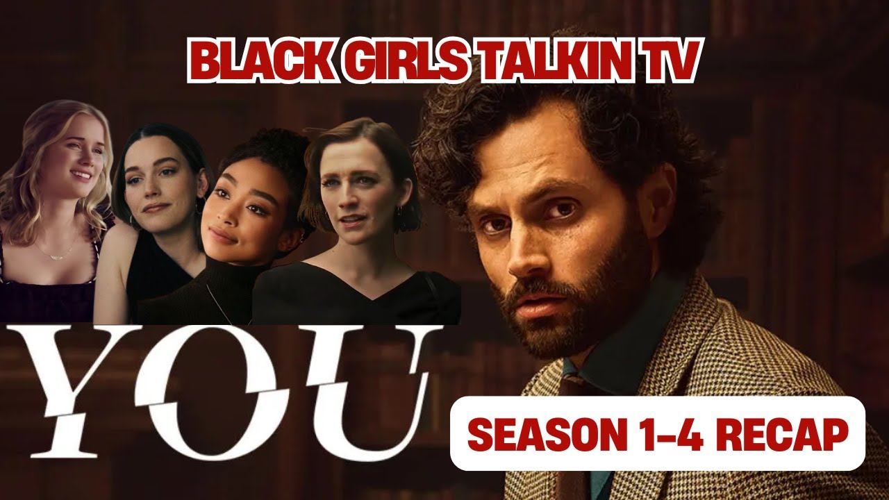 YOU (Season 1-4 Recap) Netflix - YouTube