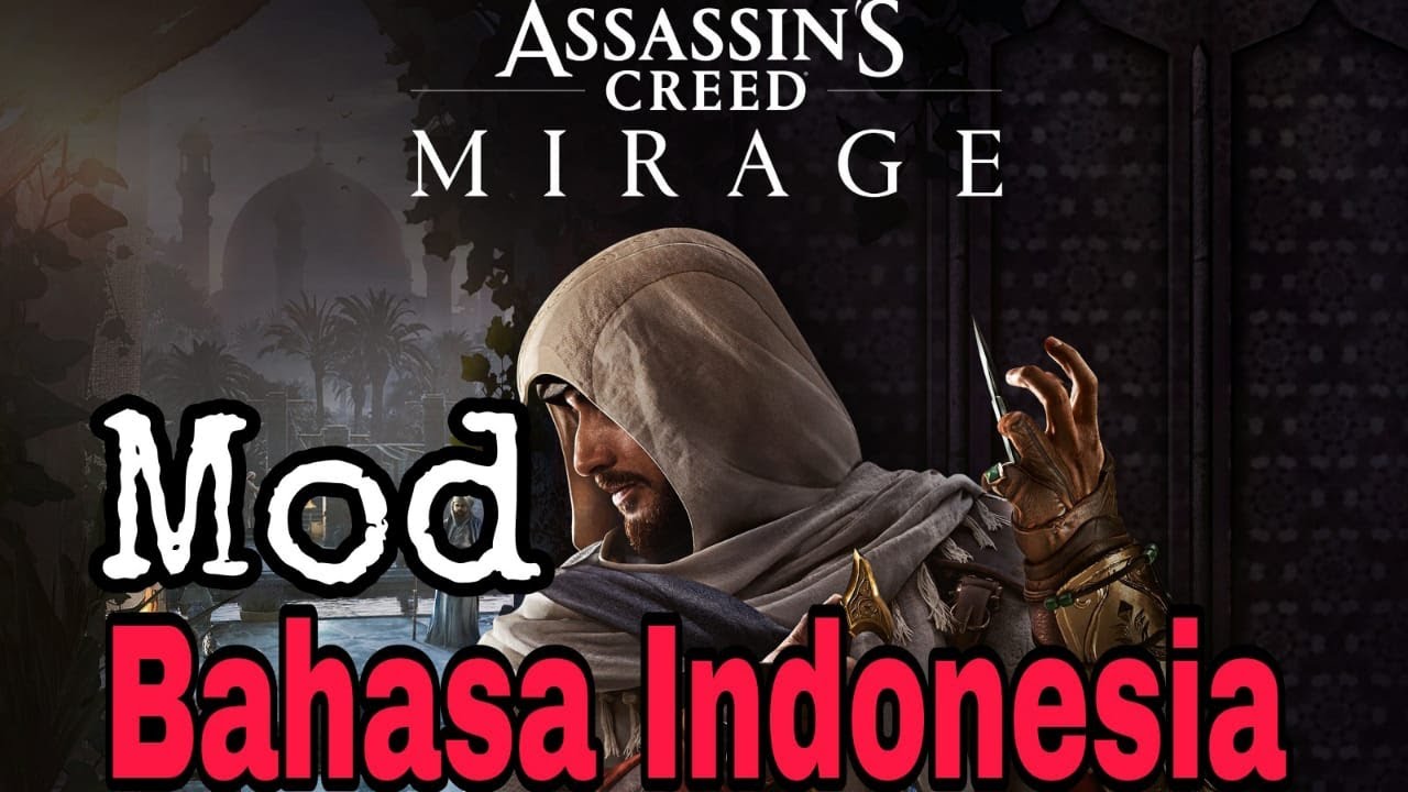 Assassin's Creed Mirage Mod Bahasa Indonesia - YouTube