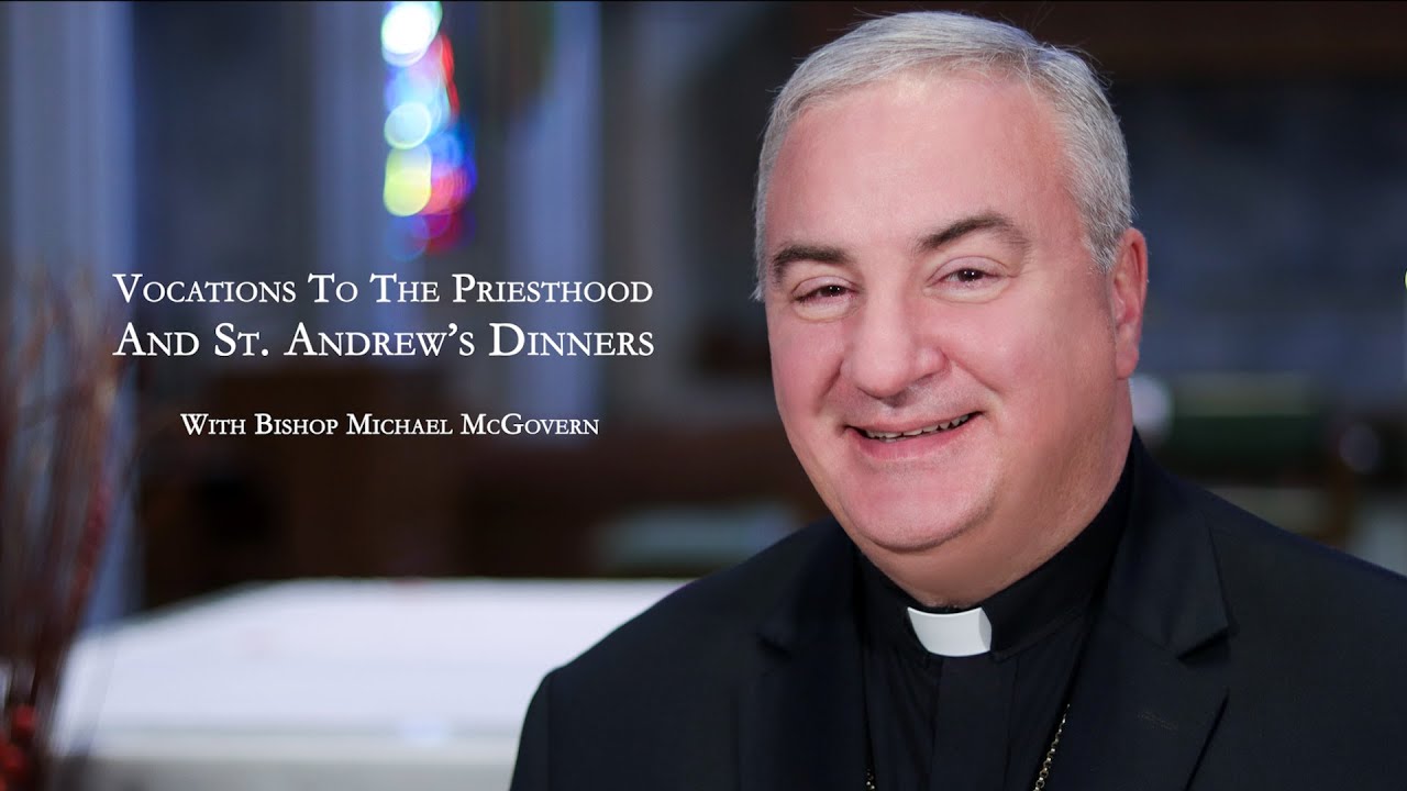 Vocations to the Priesthood and St Andrew's Dinners with Bishop Michael ...