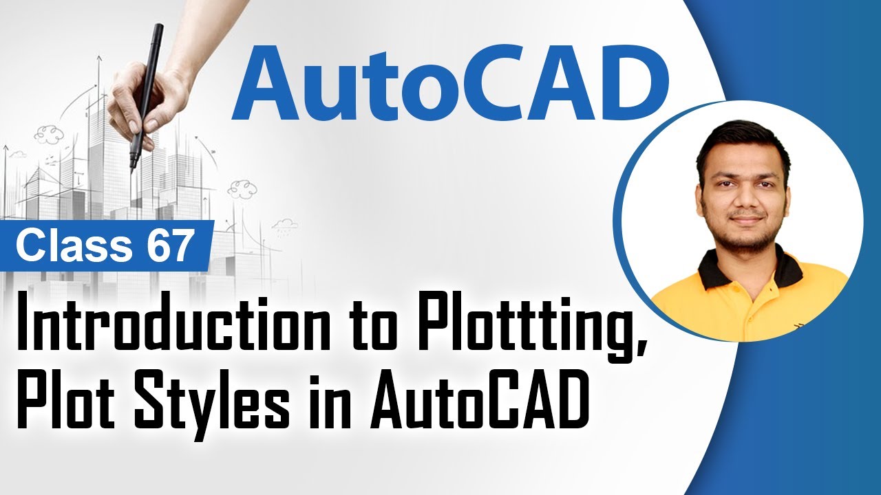 Introduction To Plottting Plot Styles In AutoCAD Plotting In introduction-to-plottting-plot-styles-in-autocad-plotting-in