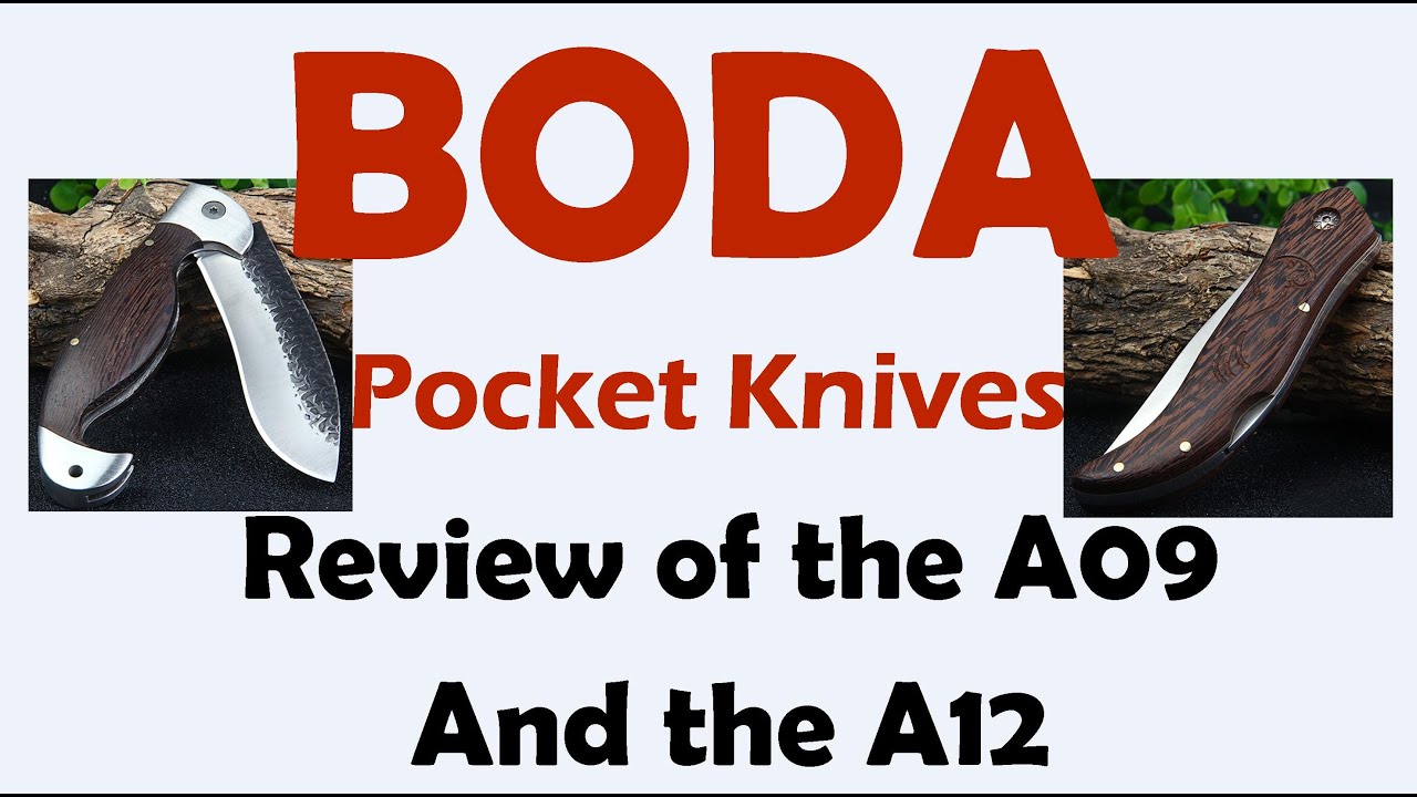 BODA A09 and A12 Knife Review - YouTube