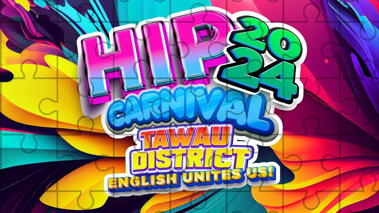 Highly Immersive Programme HIP Tawau District 2024 - 27 July 2024 ...
