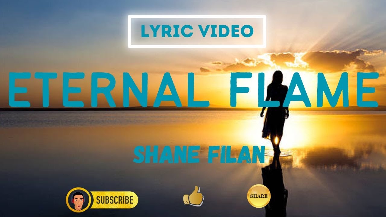 ETERNAL FLAME | Shane Filan | Lyric Video - YouTube
