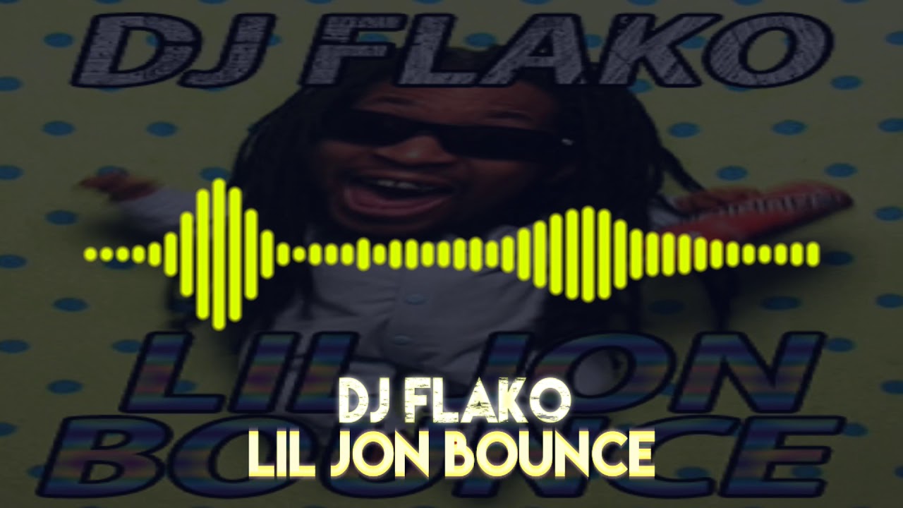 DJ FLAKO - Lil Jon Bounce - YouTube