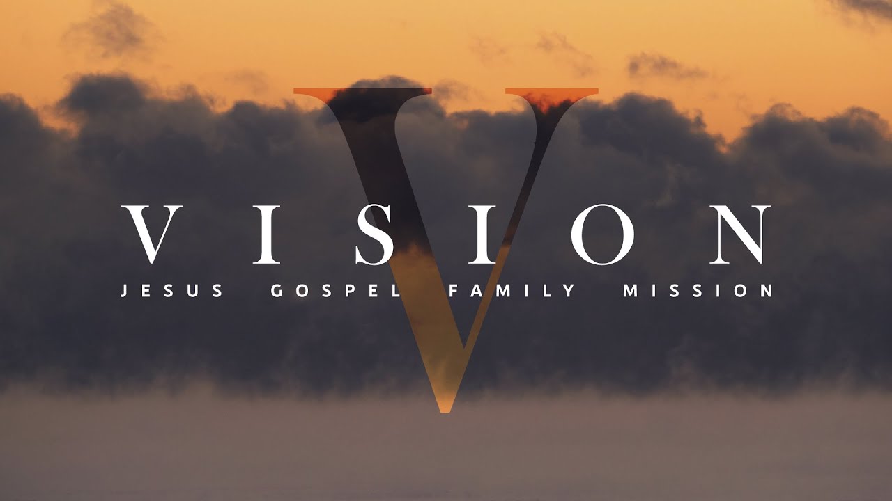 VISION - The Centrality of the GOSPEL - YouTube