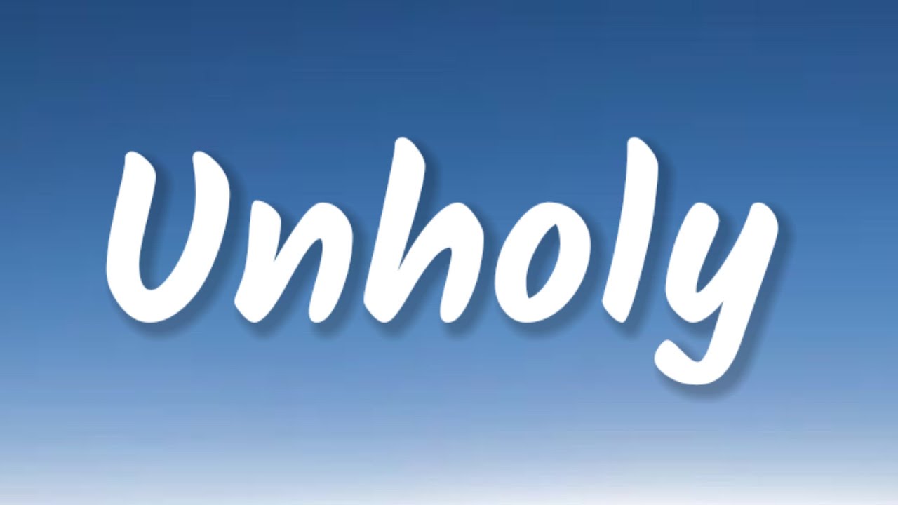 Sam Smith - Unholy (Lyrics) ft. Kim Petras - YouTube