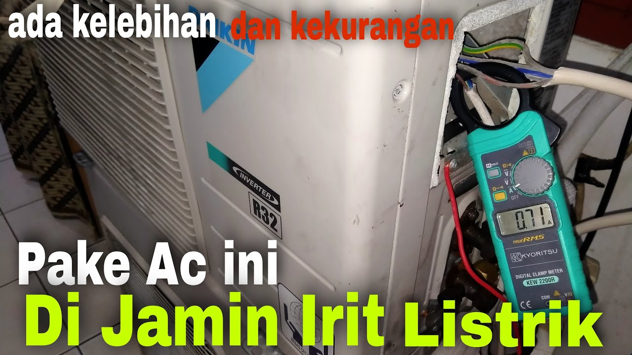 Pake Ac Model Ini Di Jamin Irit Listrik|Ac Hemat Listrik|Service Ac ...