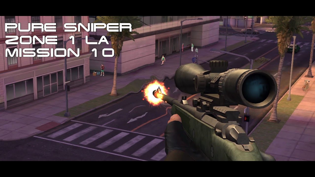 Pure Sniper - Zone 1 LA - Mission 10 - YouTube